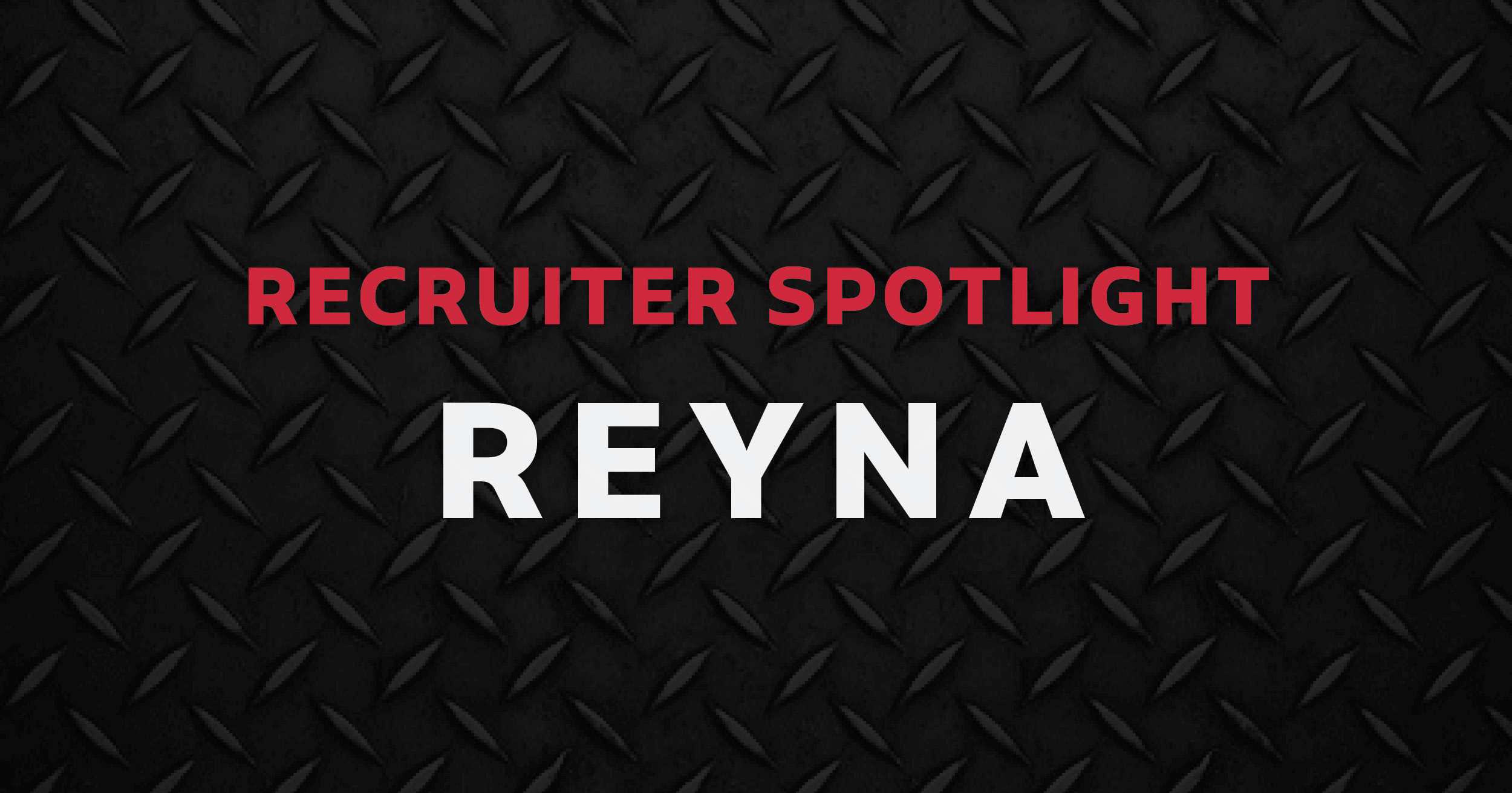 Ruan Spotlights Driver Recruiter Reyna S.